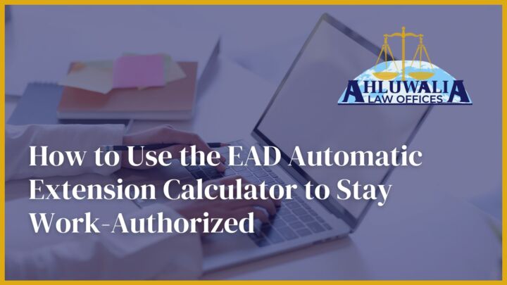 EAD Automatic Extension Calculator: Stay Work-Authorized