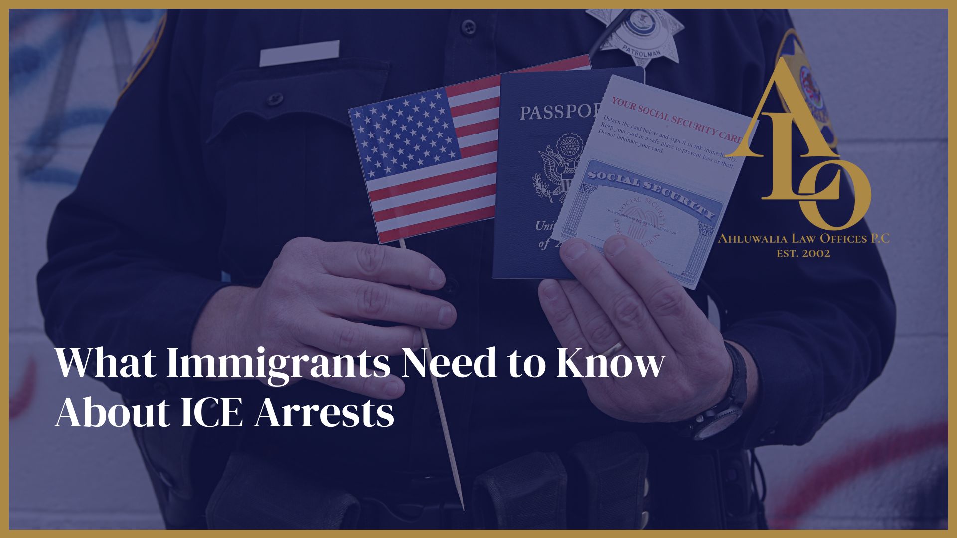 What Immigrants Need to Know About ICE Arrests
