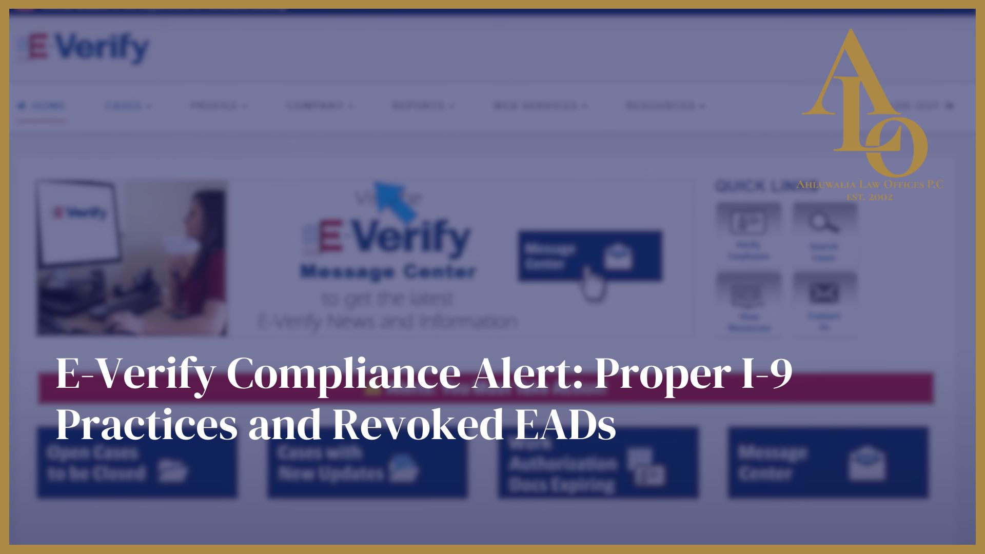 E-Verify Alerts: Avoid Violations When Reviewing Revoked EADs