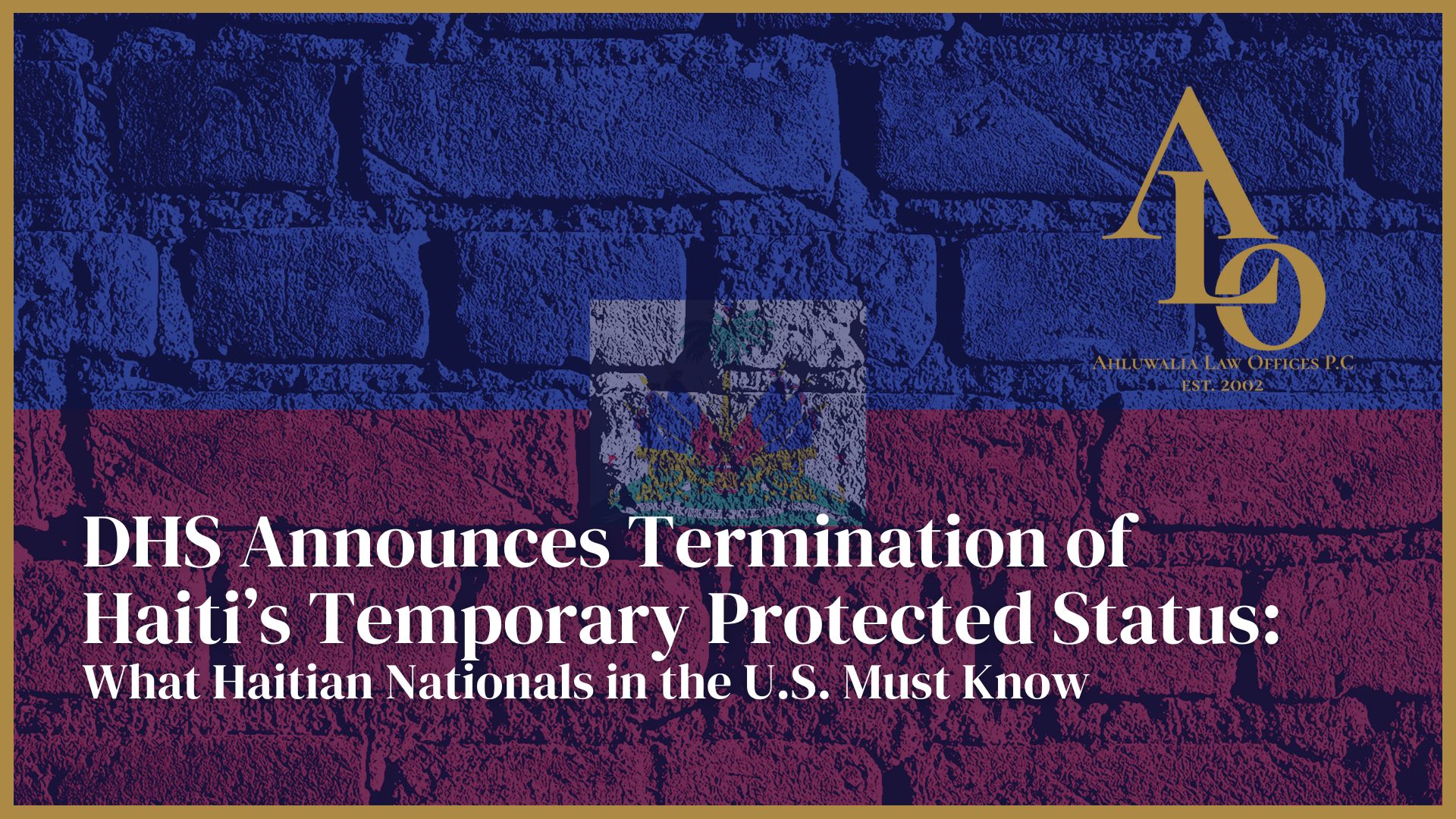 DHS Ends Haiti TPS Designation Effective September 2, 2025