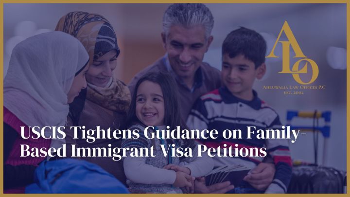 USCIS Updates Family-Based Immigrant Visa Petition Guidance