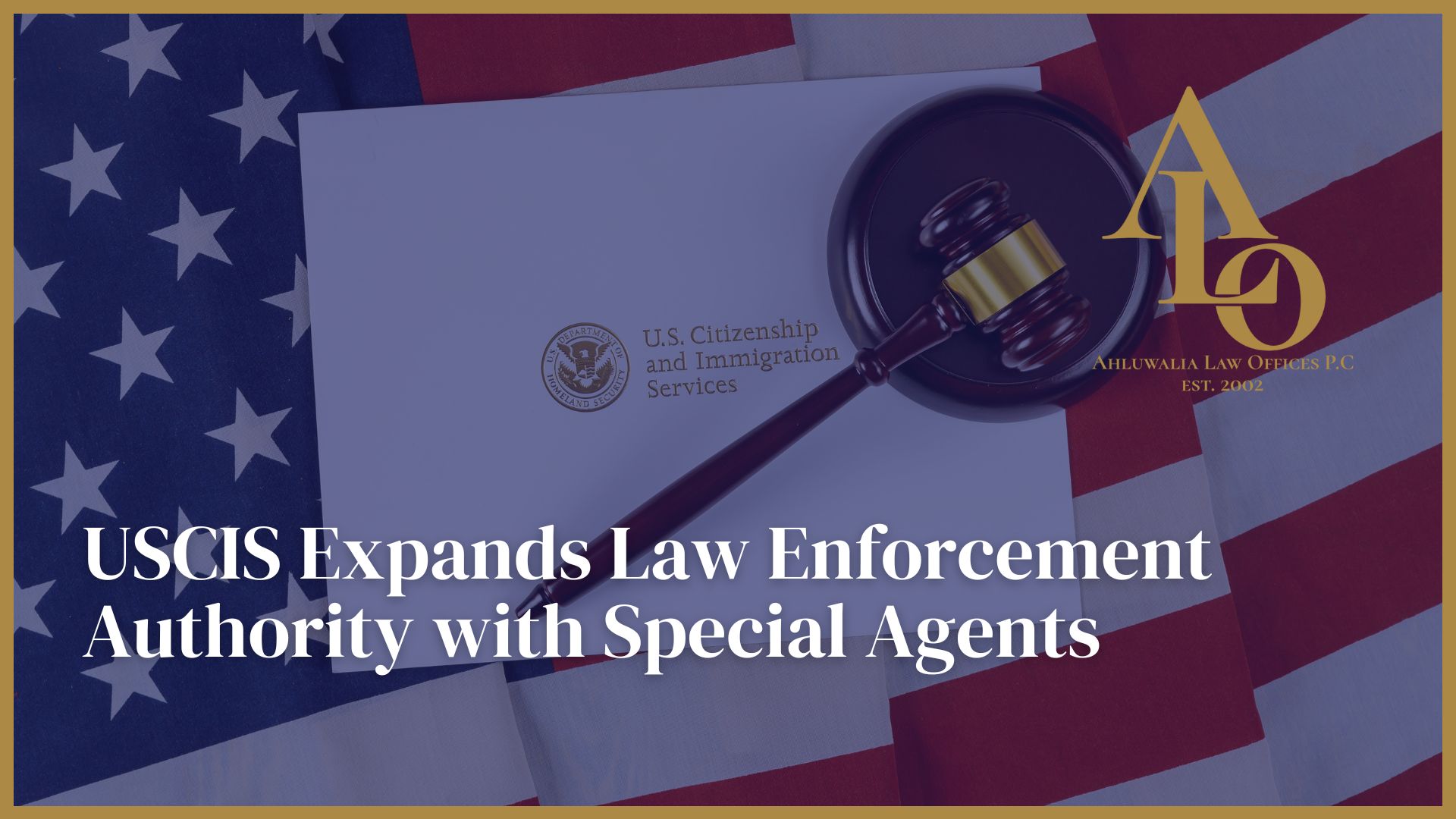USCIS Expands Law Enforcement Authority with Special Agents